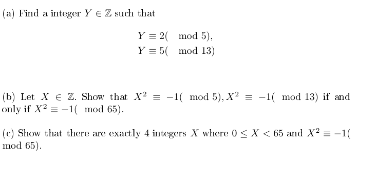 Solved (a) Find a integer Y EZ such that Y = 2( mod 5), Y = | Chegg.com