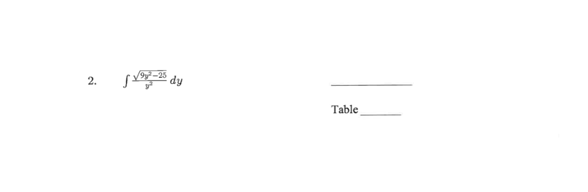 Solved Integrate using tables. State the table | Chegg.com