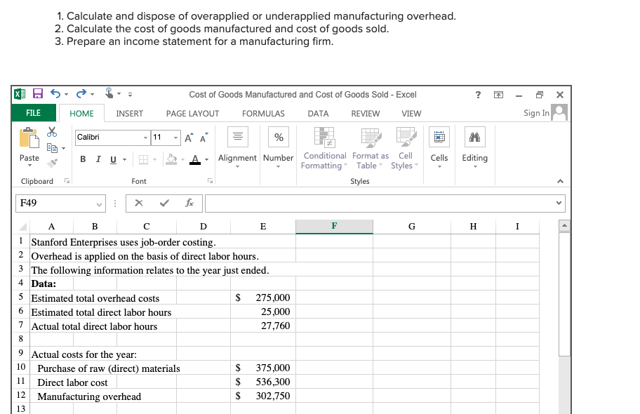 Solved 1. Calculate and dispose of overapplied or | Chegg.com