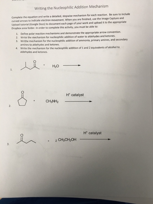 Writing the Nucleophilic Addition Mechanism Complete | Chegg.com