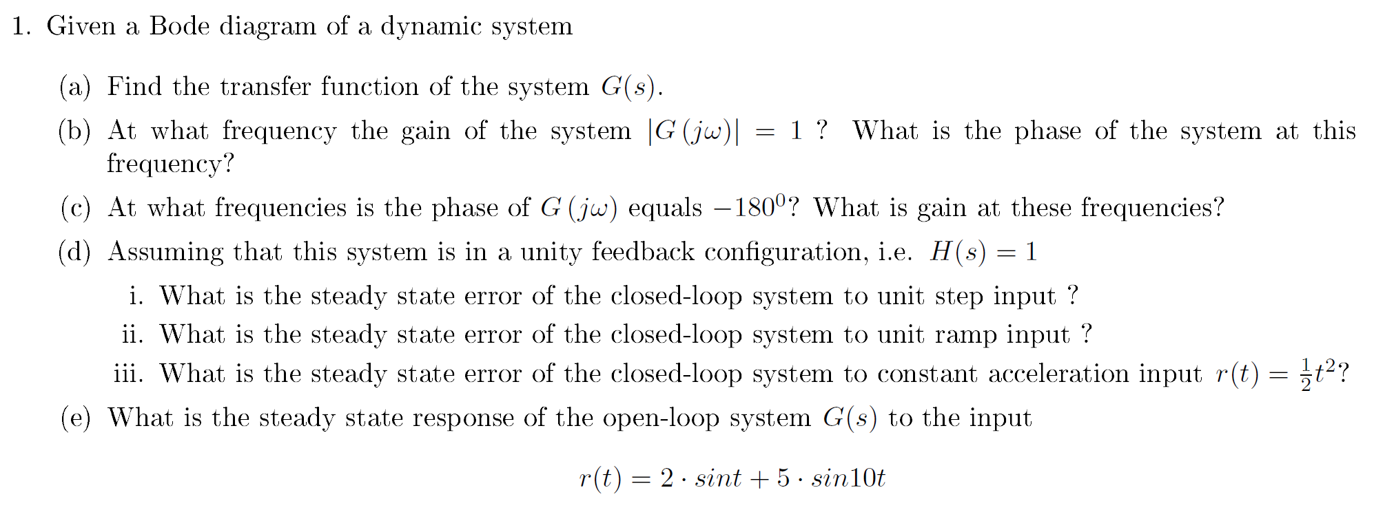 Solved 1. Given a Bode diagram of a dynamic system - (a) | Chegg.com