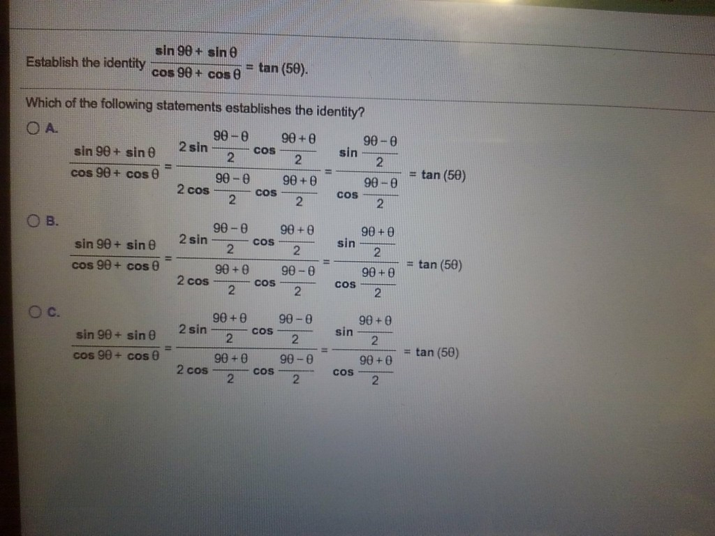 Solved sin 90 + sin θ Establish the identity cos 90 + cos θ | Chegg.com