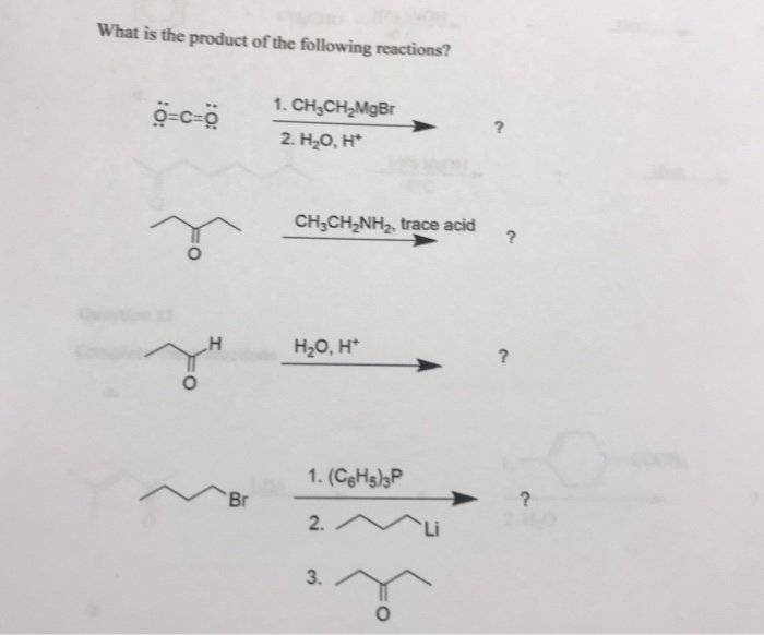 Solved What is the product of the following reactions? 1. | Chegg.com