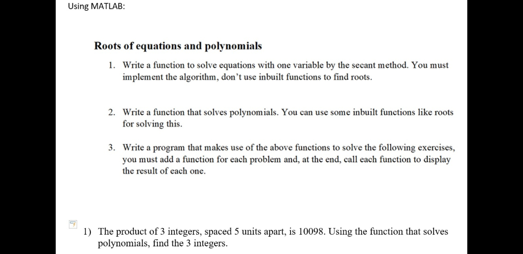 Solved Using MATLAB: Roots of equations and polynomials 1. | Chegg.com