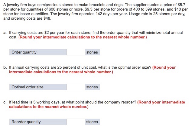 Solved A jewelry firm buys semiprecious stones to make | Chegg.com