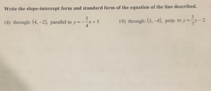 Solved Write the slope-intercept form and standard form of | Chegg.com