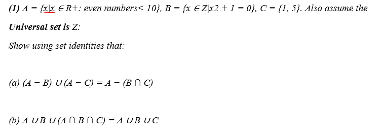 Solved (1) A={x∣x∈R+: even numbers | Chegg.com