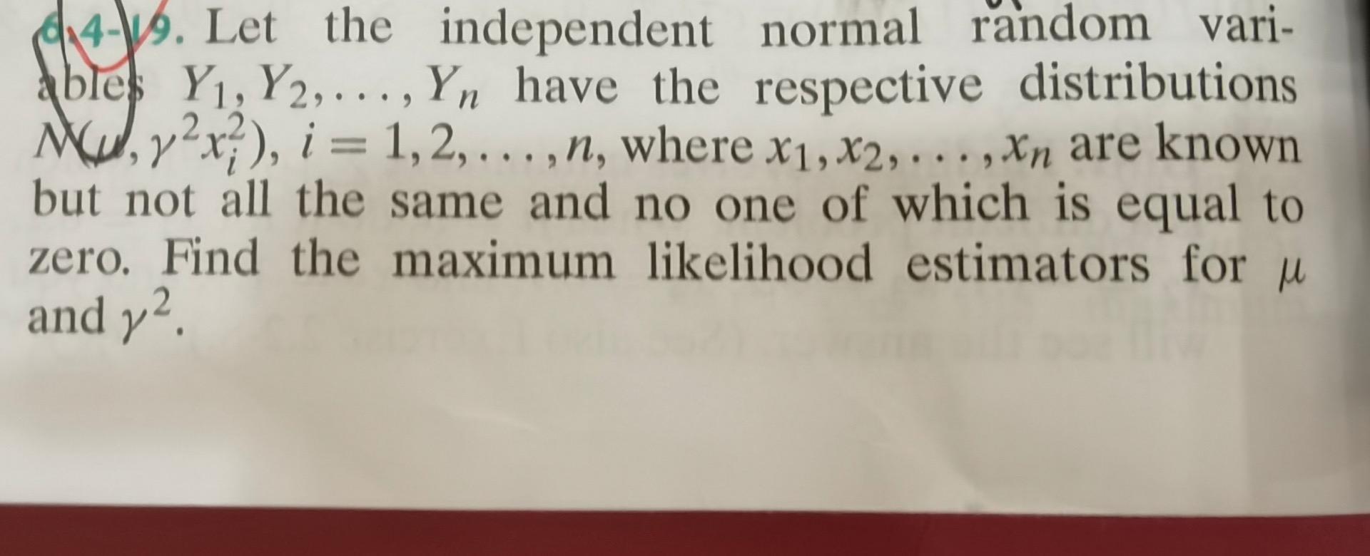 Solved 4-\\9. Let the independent normal random vari- ables | Chegg.com
