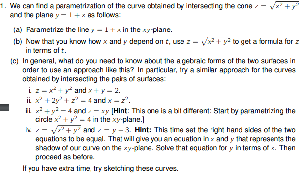 Solved We can find a parametrization of the curve obtained | Chegg.com