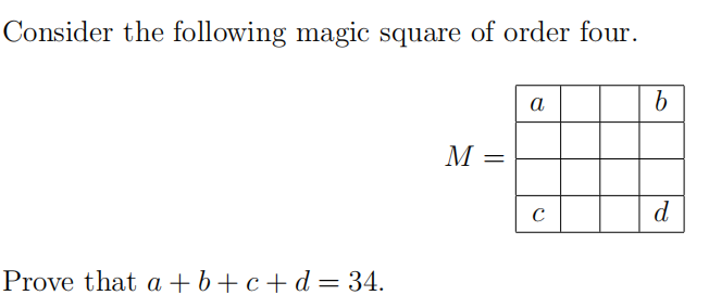 Solved Consider the following magic square of order four. a | Chegg.com