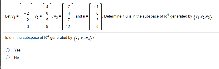1 -2 - 3 Let v1 = 5 V2 -7 and w= -6 Determine if w is | Chegg.com
