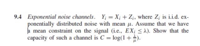 Solved Exponential noise channels. ponentially distributed | Chegg.com