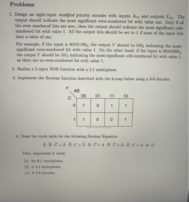 Solved Problems 1. Design an eight-input modified priority | Chegg.com