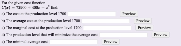 Solved Preview For the given cost function C(x) = 72900 + | Chegg.com