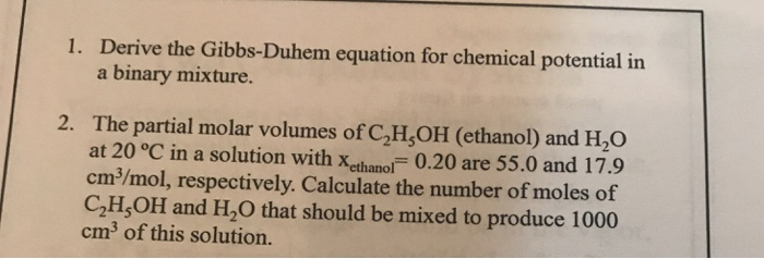 Solved Derive the Gibbs-Duhem equation for chemical | Chegg.com