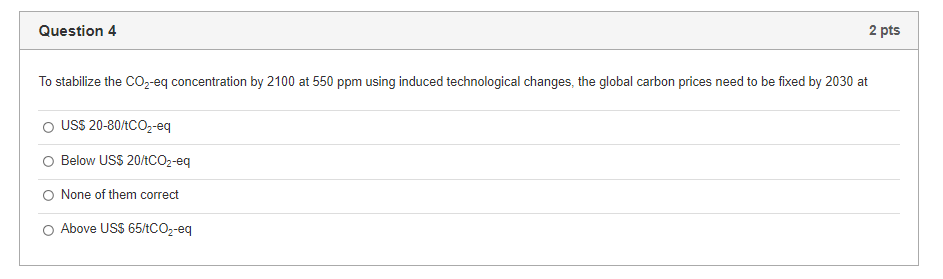 Solved Question 4 2 pts To stabilize the CO2-eq | Chegg.com