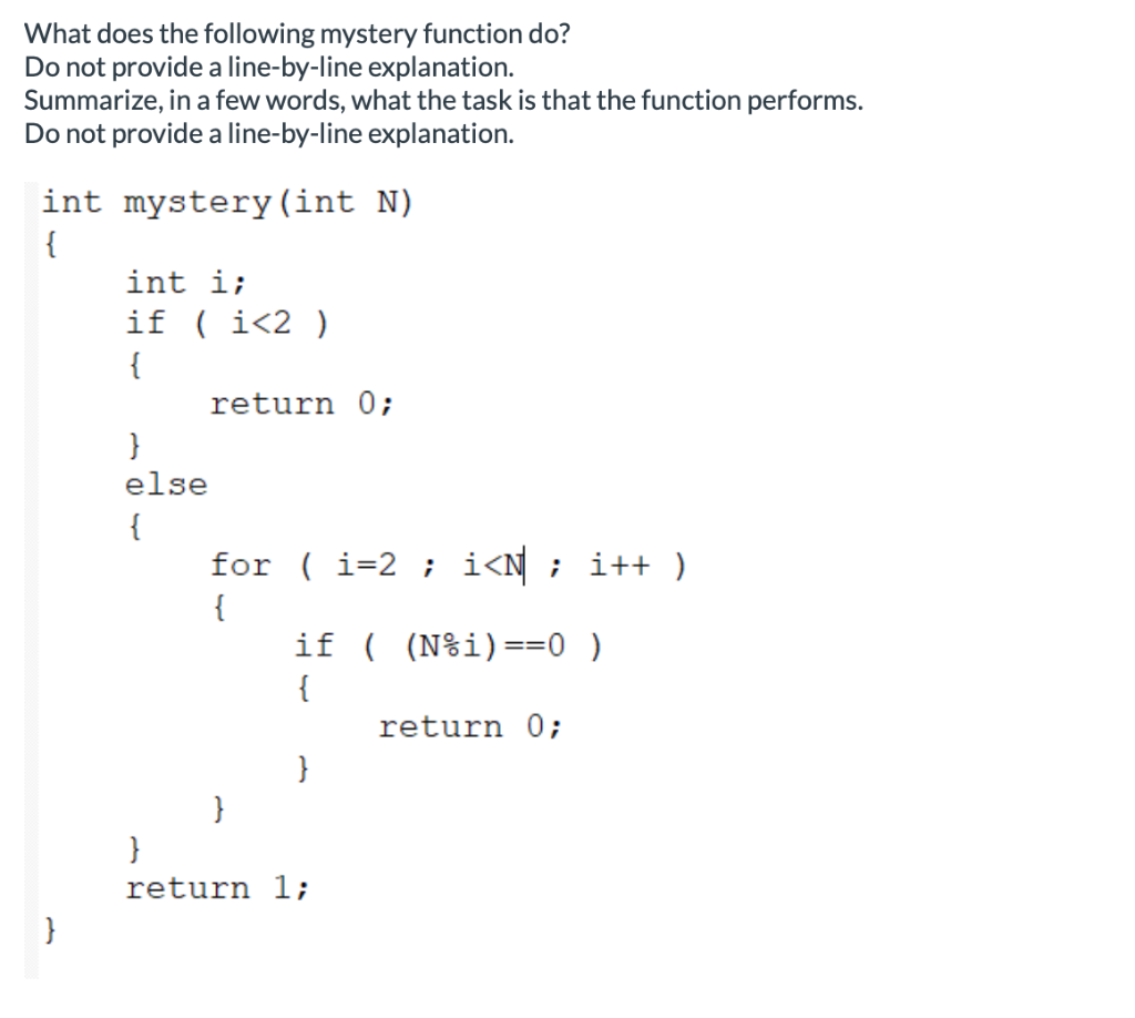 Solved What does the following mystery function do? Do not | Chegg.com