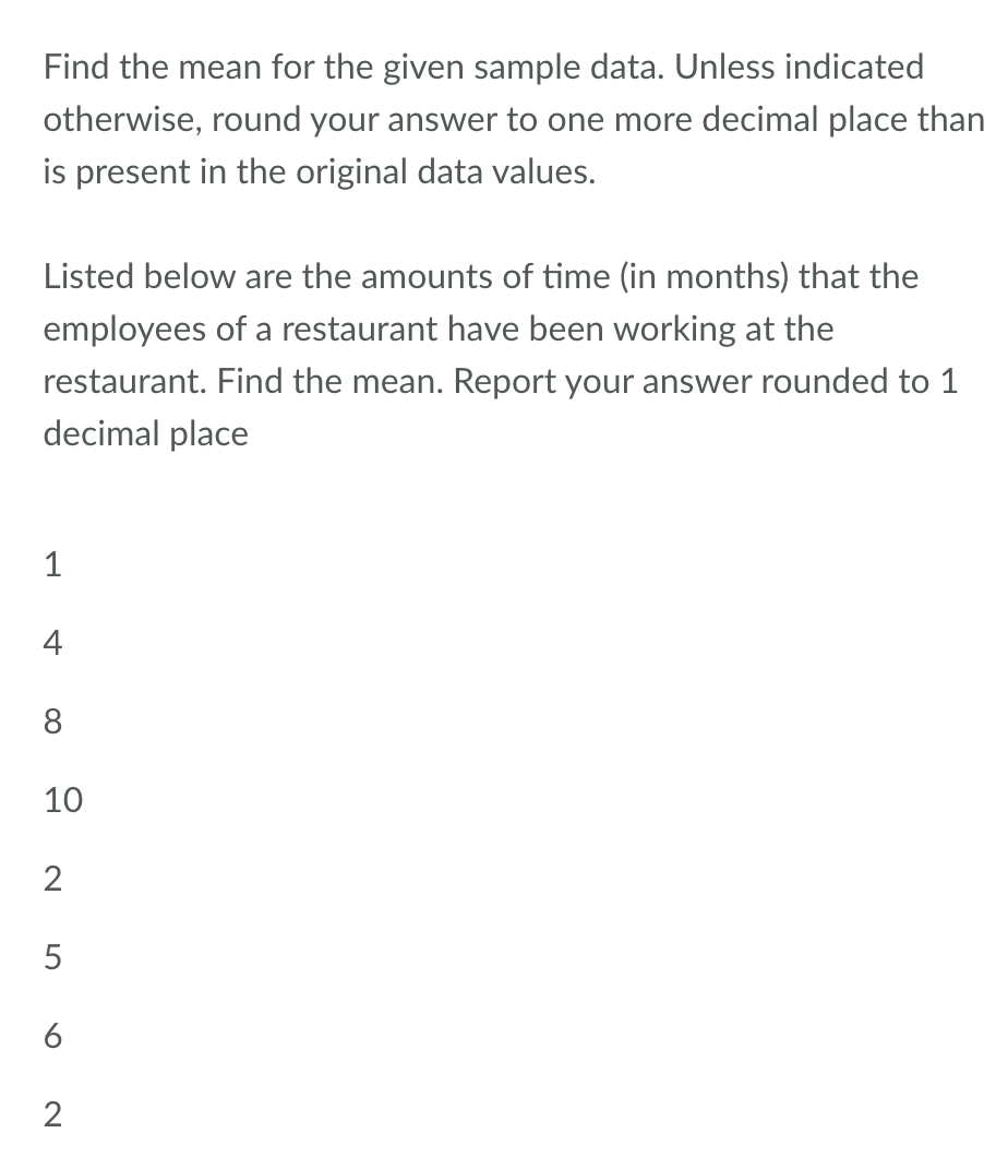 Solved Find the mean for the given sample data. Unless | Chegg.com