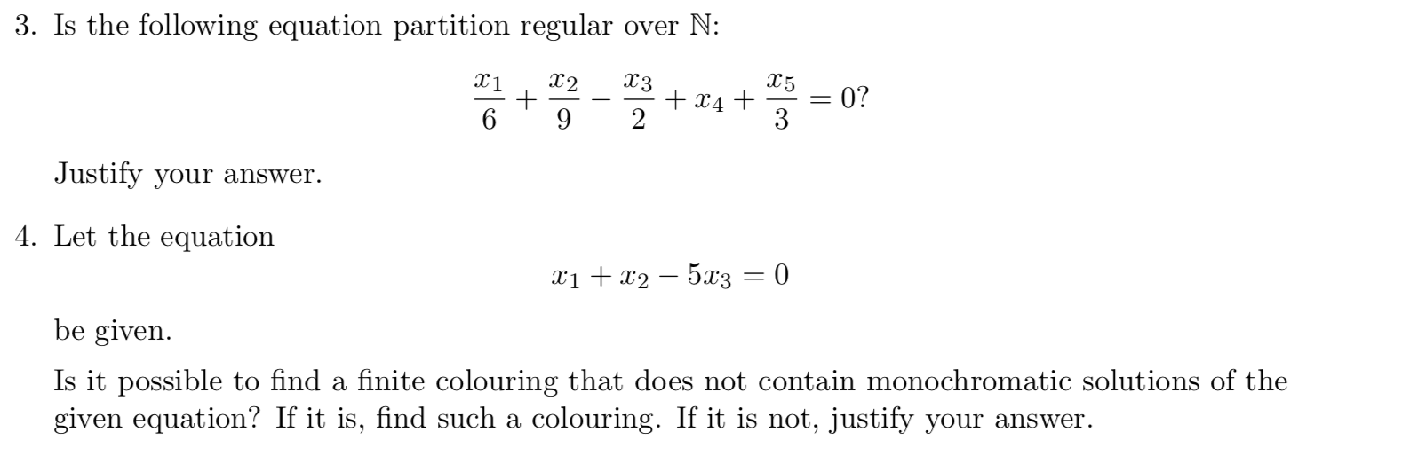 Solved 3. Is the following equation partition regular over | Chegg.com