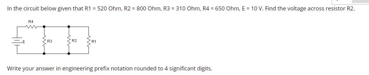 Solved In the circuit below given that R1 = 520 Ohm, R2 = | Chegg.com