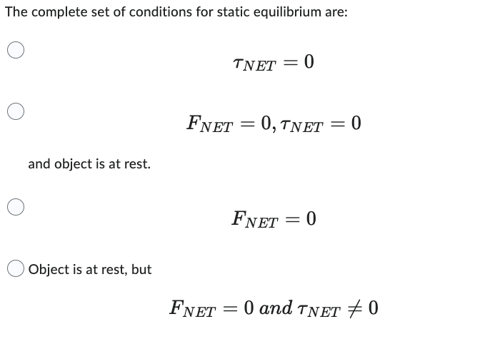 The complete set of conditions for static equilibrium | Chegg.com