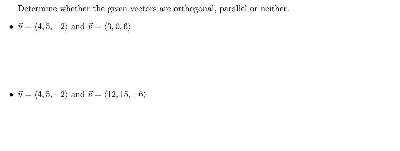 Solved Determine Whether The Given Vectors Are Orthogonal
