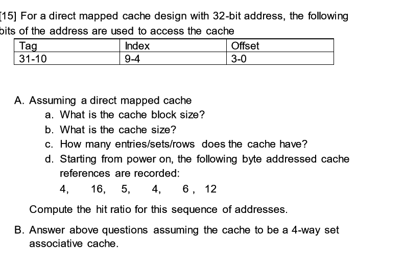 [15] For a direct mapped cache design with 32-bit | Chegg.com