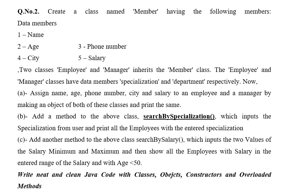 Solved Q.No.2. Create a class named 'Member' having having | Chegg.com