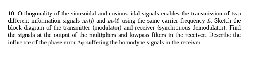 Solved 10. Orthogonality of the sinusoidal and cosinusoidal | Chegg.com