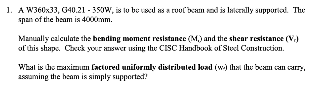1. A W360x33, G40.21 - 350W, is to be used as a roof | Chegg.com