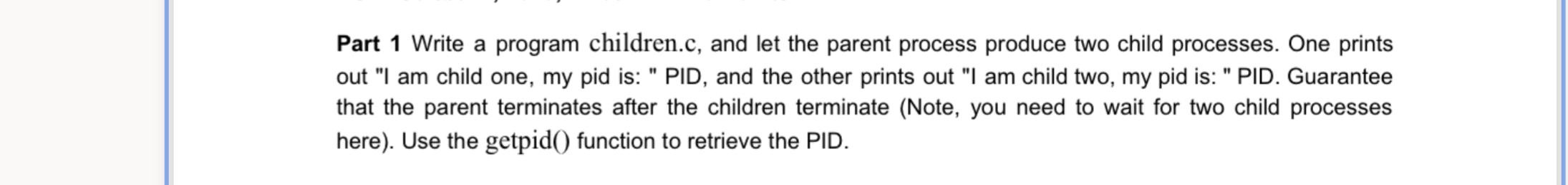 Solved Part 1 Write a program children.c, and let the parent | Chegg.com