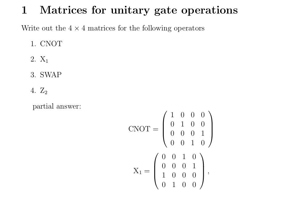Solved 1 Matrices for unitary gate operations Write out the | Chegg.com