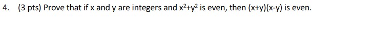 Solved ( 3 pts) Prove that if x and y are integers and x2+y2 | Chegg.com