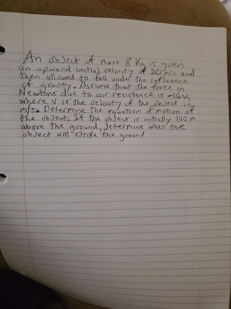 Solved An object of mass 8 Kg is given an upward initial | Chegg.com