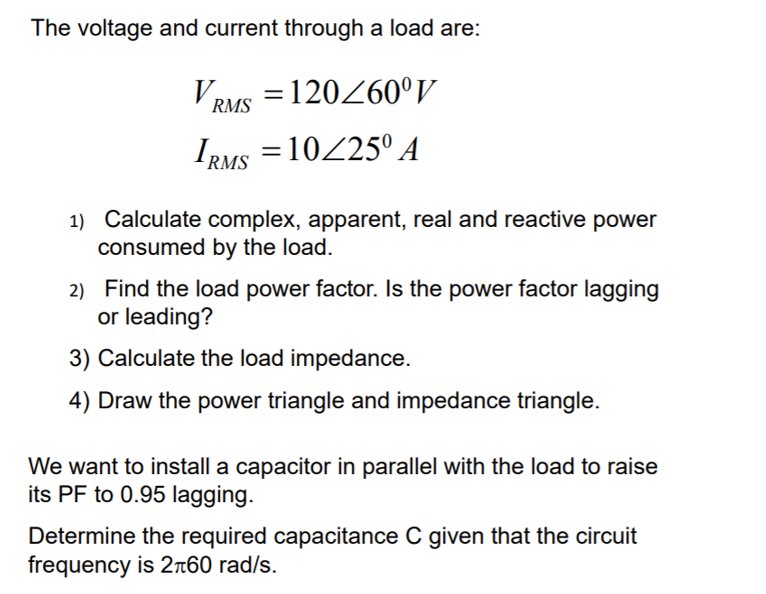 Solved The voltage and current through a load are: V RMS | Chegg.com