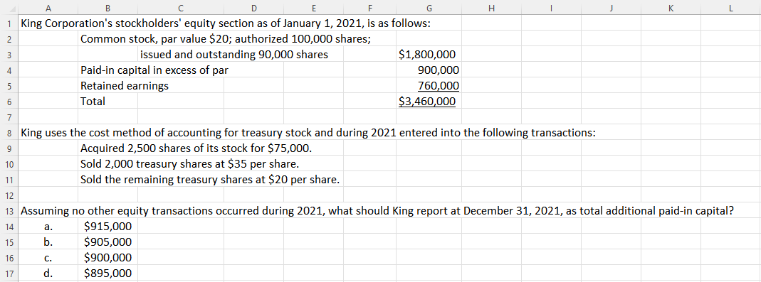 Solved King uses the cost method of accounting for treasury | Chegg.com