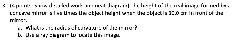 Solved 3. (4 points: Show detailed work and neat diagram) | Chegg.com