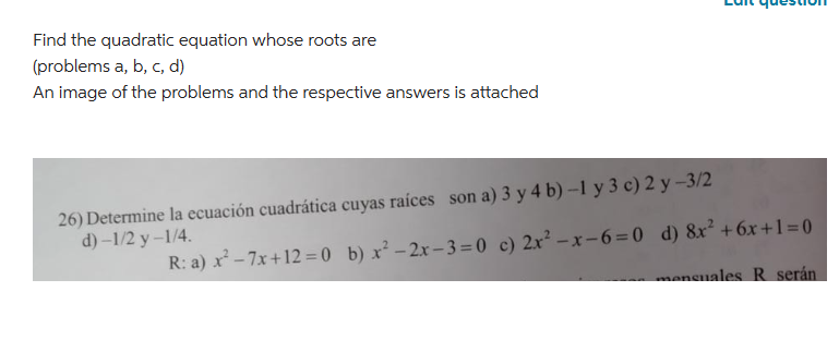 Solved Find the quadratic equation whose roots are (problems | Chegg.com