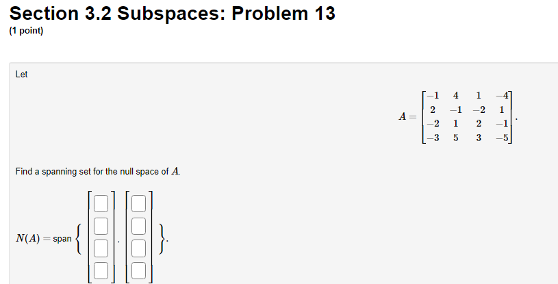 Solved Section 3.2 Subspaces: Problem 13 (1 point) Let | Chegg.com
