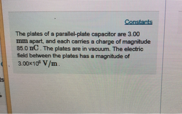 Solved Constants The plates of a paralle-plate capacitor are | Chegg.com