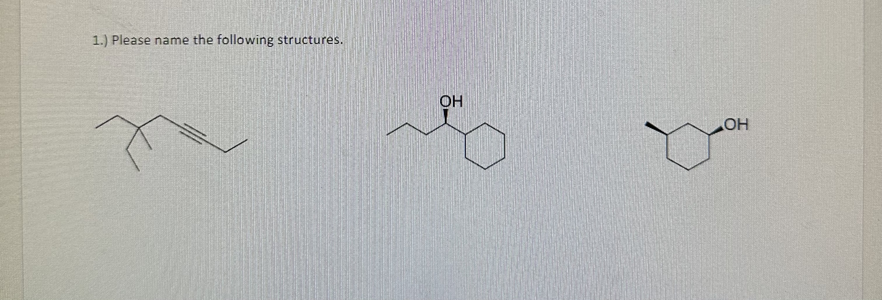 Solved 1.) ﻿Please name the following structures. | Chegg.com