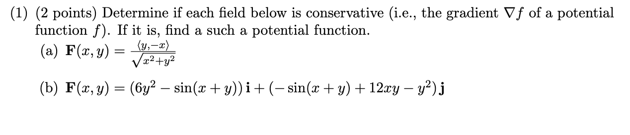 Solved (1) (2 points) Determine if each field below is | Chegg.com