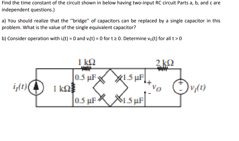 Solved Find the time constant of the circuit shown in below | Chegg.com