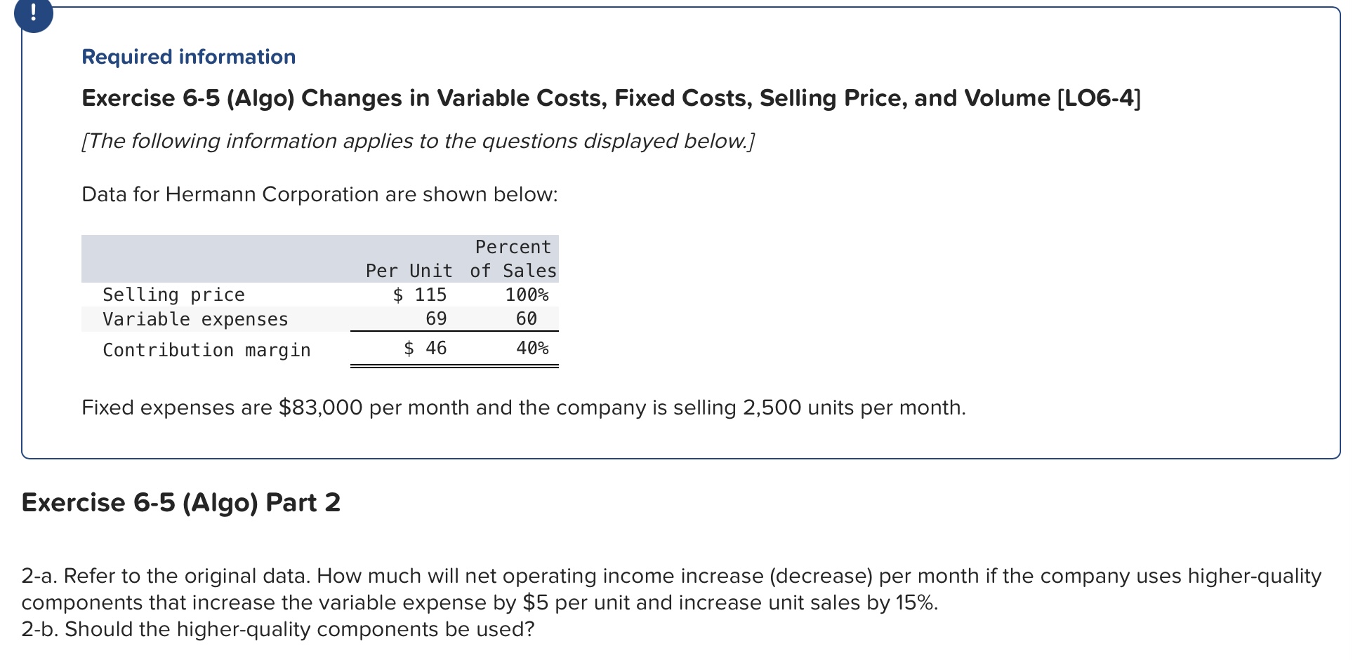 Solved Exercise 6-5 (Algo) Changes in Variable Costs, Fixed | Chegg.com