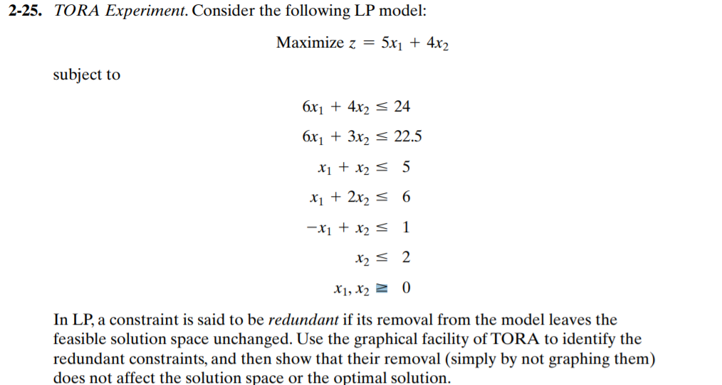 Solved 2-25. TORA Experiment. Consider the following LP | Chegg.com
