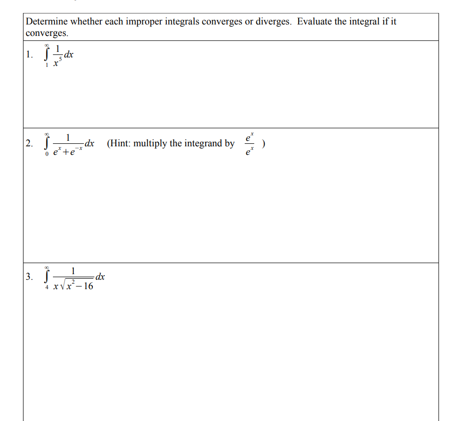 Solved Determine whether each improper integrals converges | Chegg.com