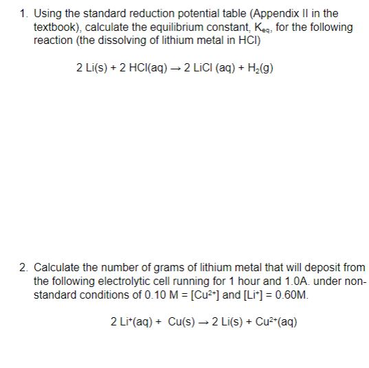 Solved 1. Using the standard reduction potential table | Chegg.com