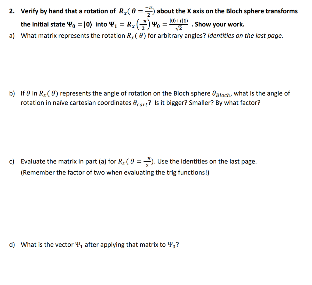Solved 2. Verify by hand that a rotation of Rx(θ=2−π) about | Chegg.com