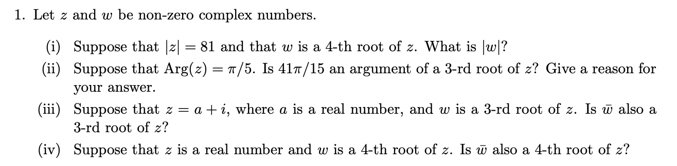 Solved 1. Let \\( z \\) and \\( w \\) be non-zero complex | Chegg.com