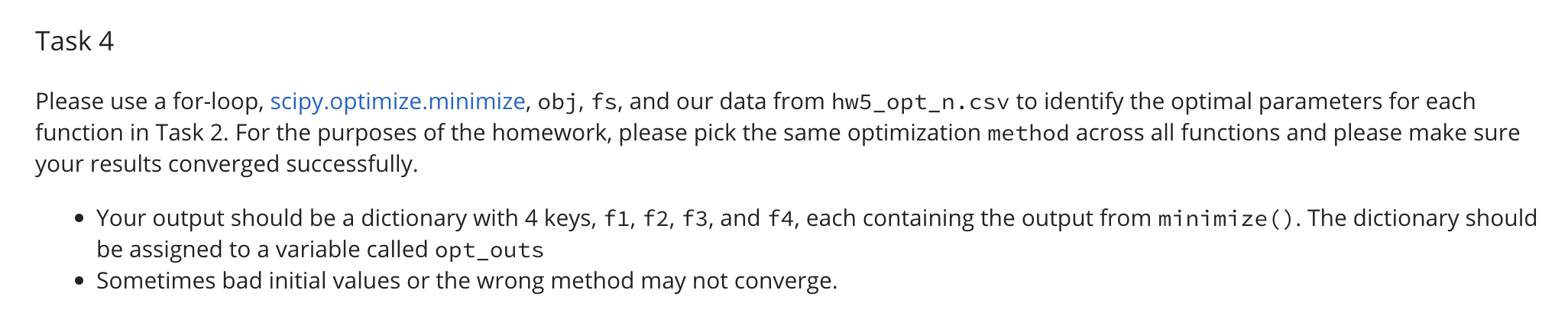 Please use a for-loop, scipy.optimize.minimize, obj, | Chegg.com